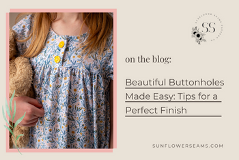 Beautiful Buttonholes Made Easy: Tips for a Perfect Finish – Sunflower ...